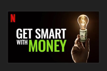 Reviewing The New "Get Smart With Money" Netflix Documentary-Tiller
